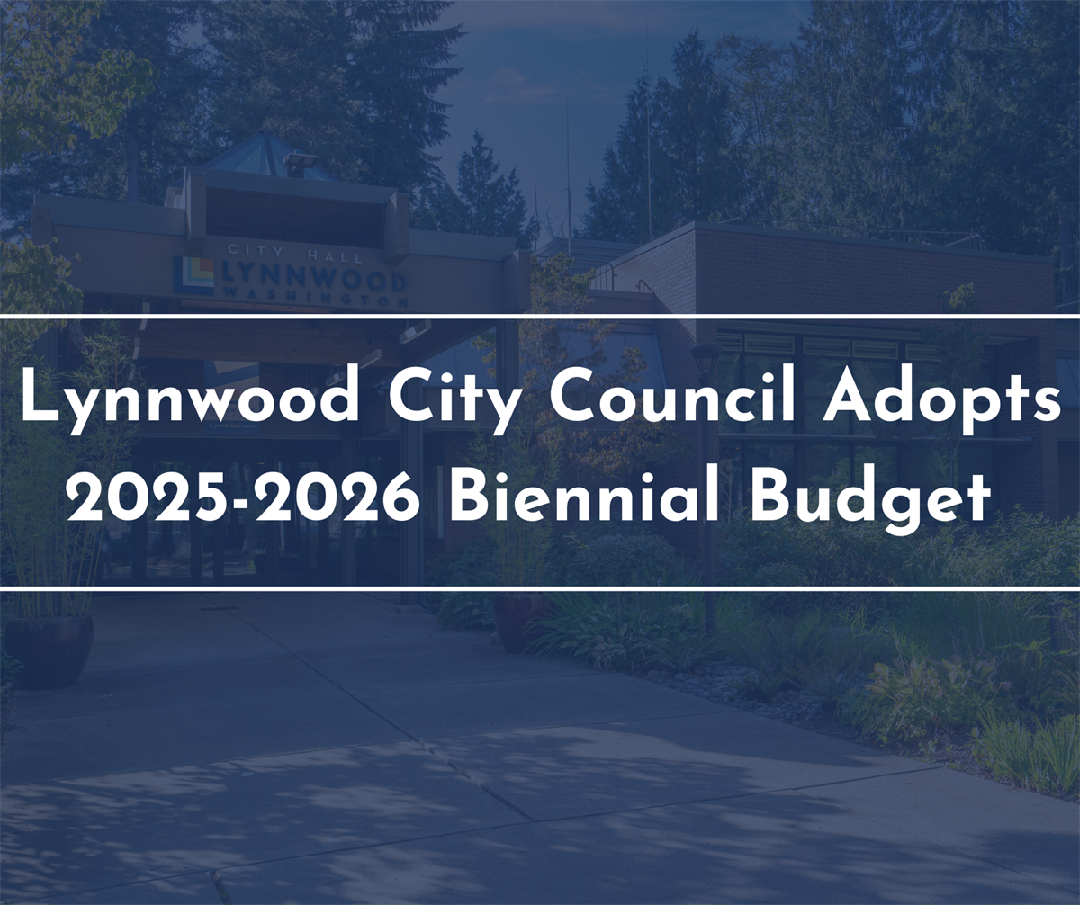 Lynnwood City Council Adopts 2025-2026 Biennial Budget – City of Lynnwood